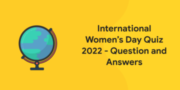 International Women Day Quiz - Question and Answers