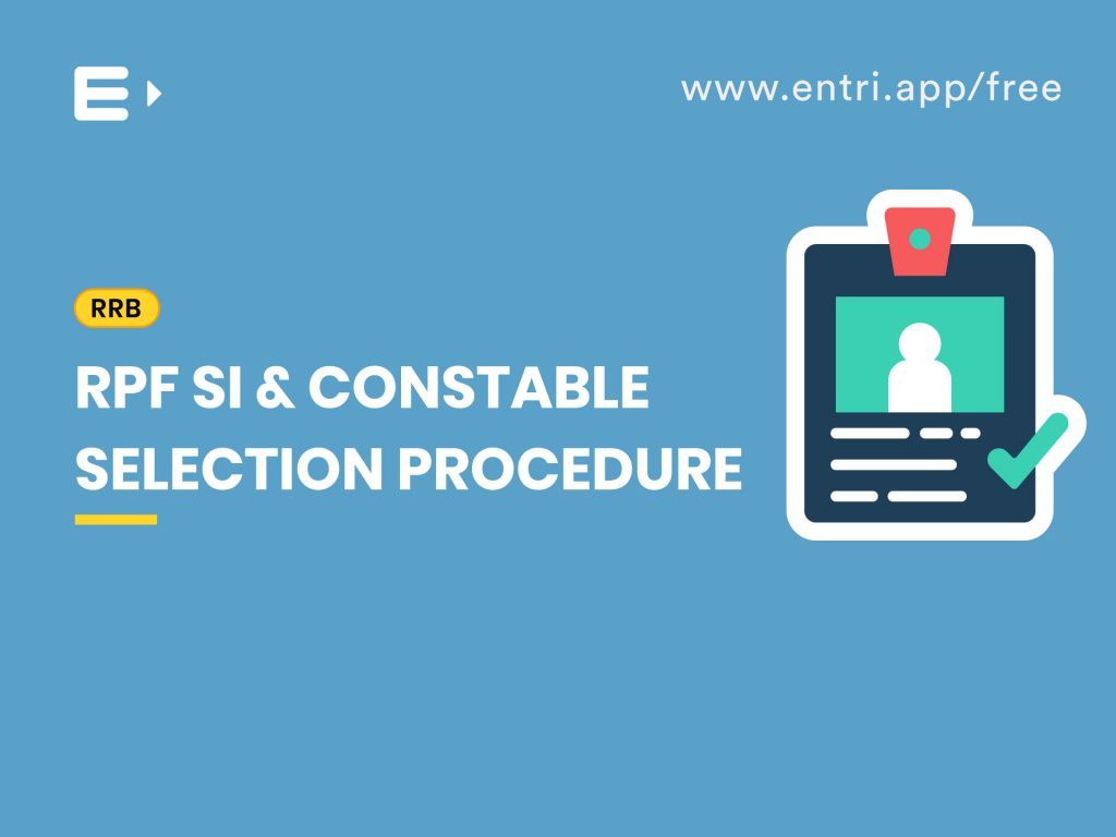 RPF SI and Constable Exam 2018 : Selection Procedure