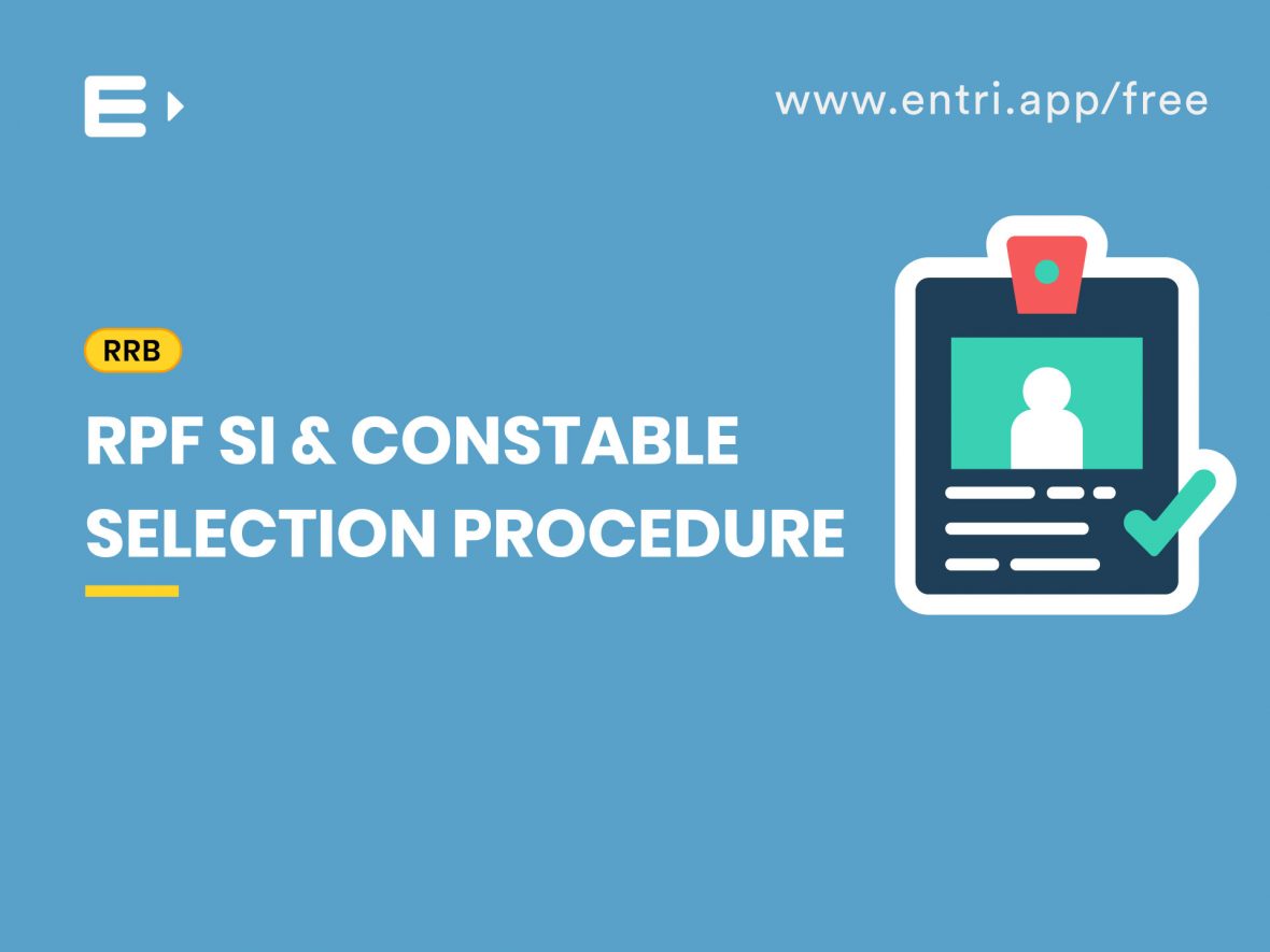 RPF SI and Constable Exam 2018 : Selection Procedure