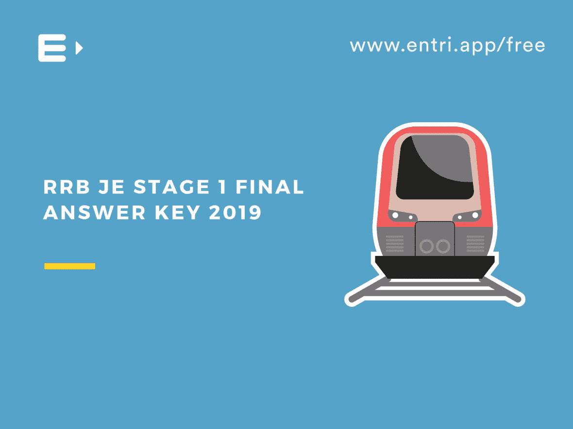 RRB JE Final Answer Key 2019 CBT 1 Released - Entri Blog