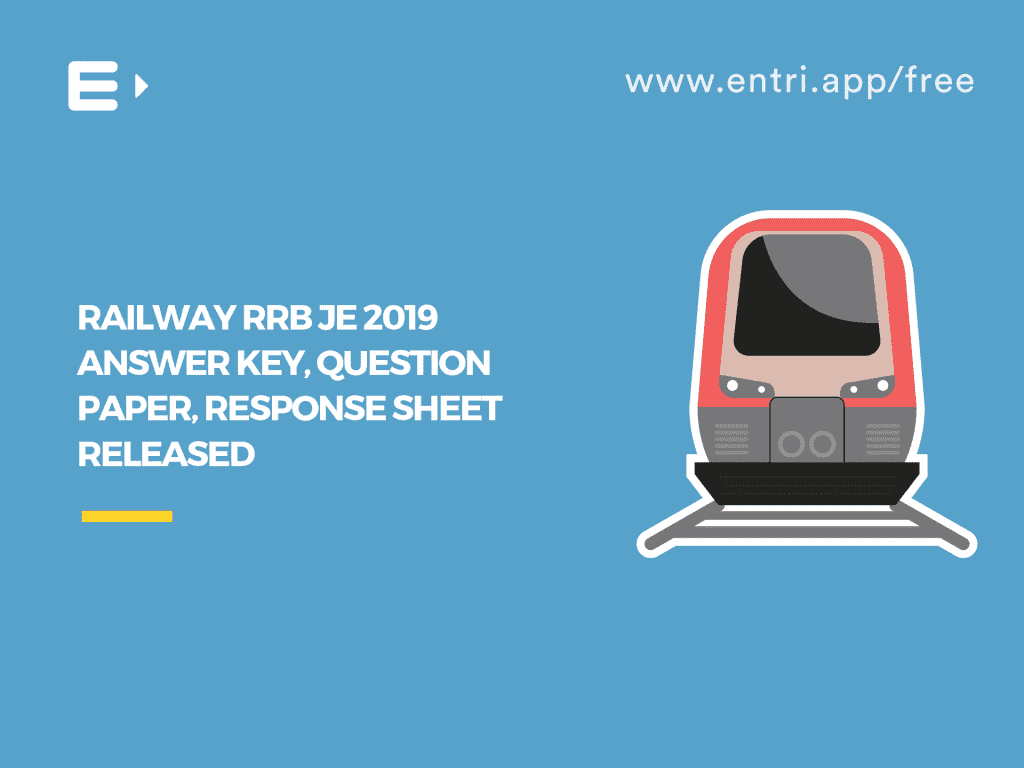 RRB JE 2019 Answer Key, Question Paper, Response Sheet Released
