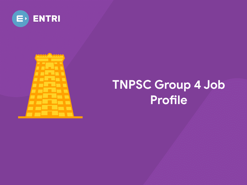TNPSC Group 4 Job Profile 2025 - Entri Blog