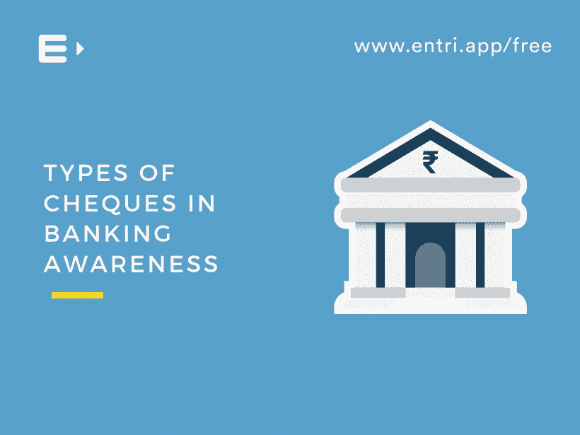 Cheques | Types of Cheques in Banking Awareness | 9 Cheque Types