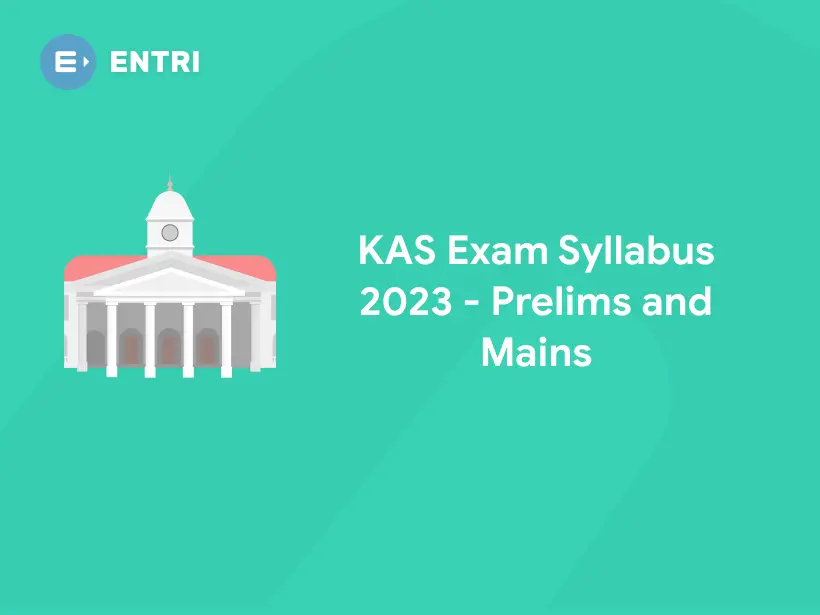 KAS Exam Syllabus Prelims and Mains- Entri Blog
