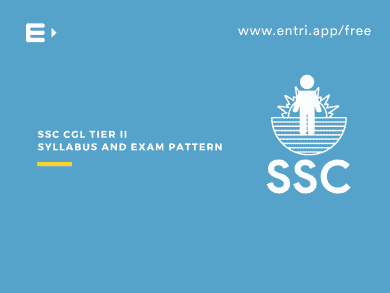 SSC CGL Tier 2 Syllabus and Exam Pattern - Entri Blog