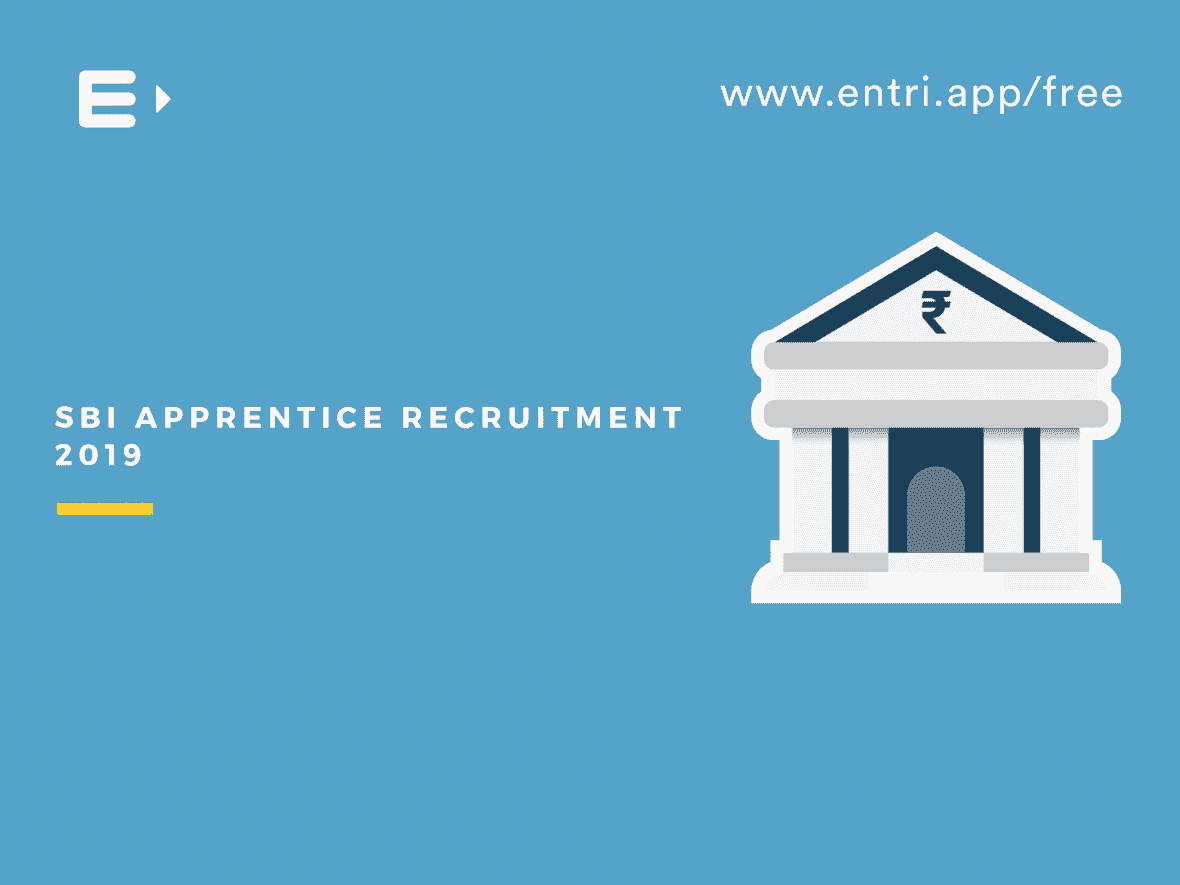 SBI Apprentice Recruitment 2019 - Exam Pattern, Date - Entri Blog