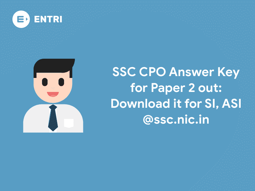 SSC CPO Answer Key 2019 Paper 2 out: Download for SI, ASI @ssc.nic.in