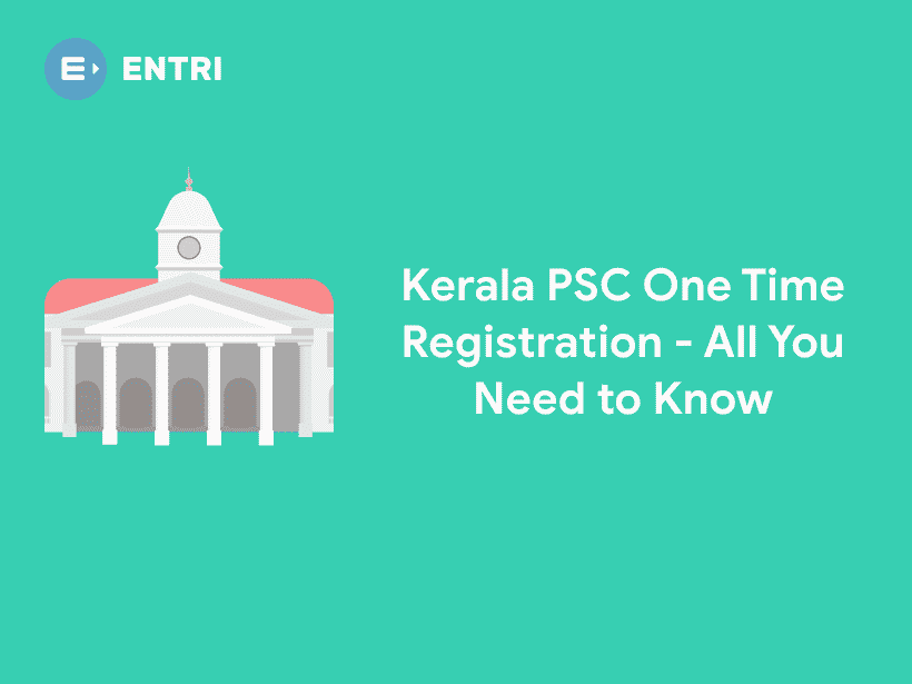 Kerala PSC One Time Verification 2024: Latest Updates