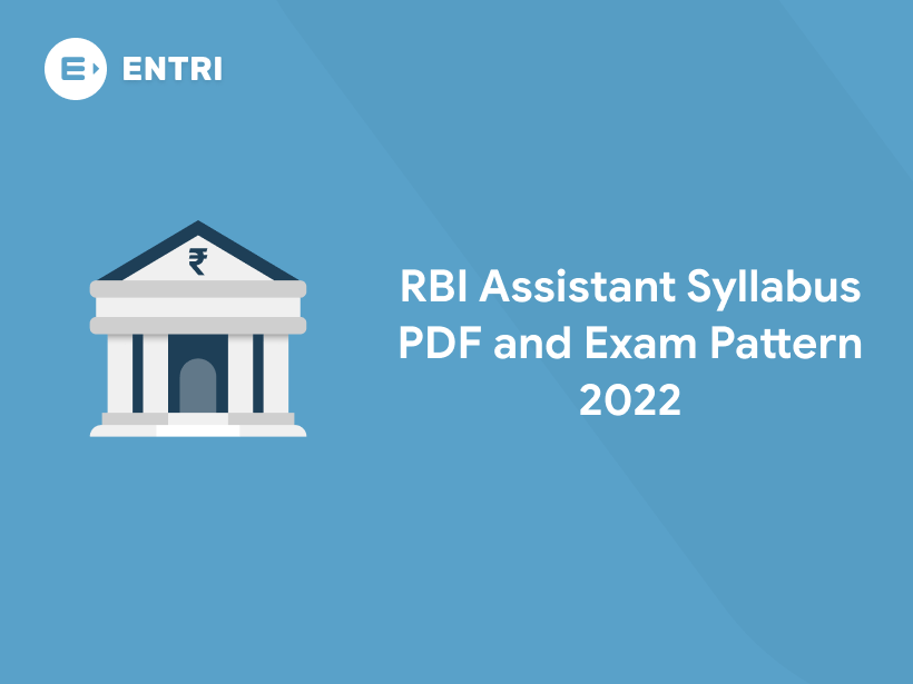 RBI Assistant Syllabus PDF and Exam Pattern 2022 - Entri Blog
