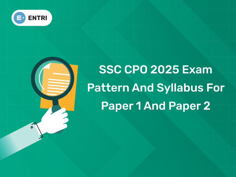 SSC CPO SI 2025 Syllabus and Exam Pattern Entri Blog