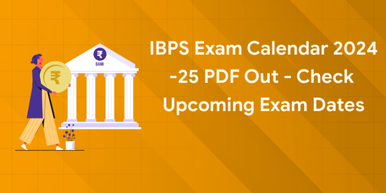IBPS Calendar 2024 Out, IBPS Exam Schedule PDF - Entri Blog