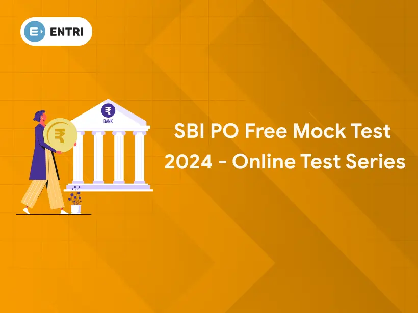 Free SBI PO 2024 Mock Test Online: Latest Exam Pattern - Entri Blog