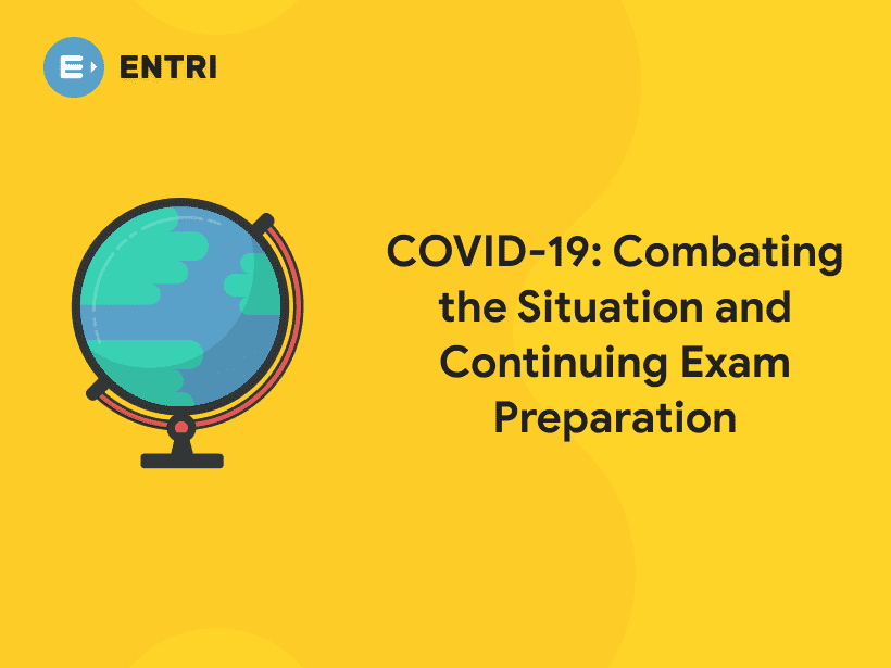 COVID-19 Combating Situation and Continuing Exam Preparation