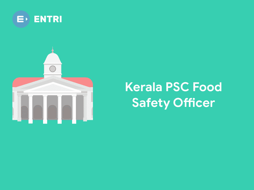 Kerala PSC Food Safety Officer Application Procedure - Entri Blog