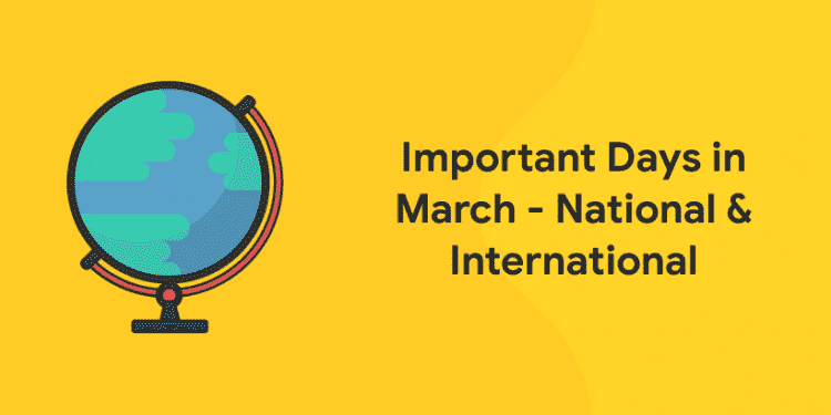 Important Days in March 2022 – National and International – Entri Blog