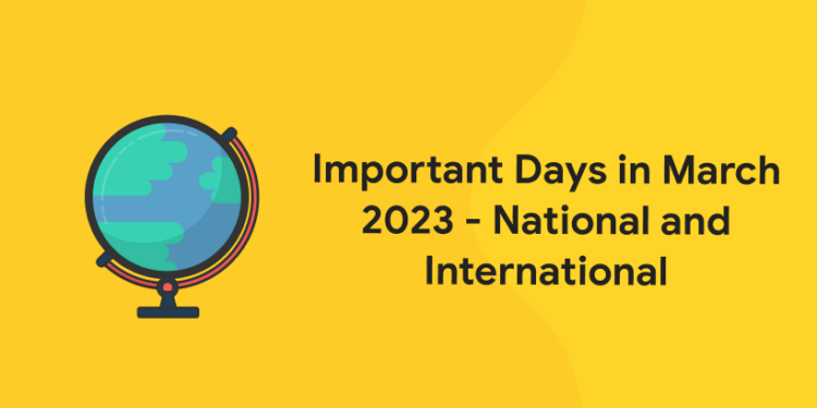 Important Days in March 2023 - National and International