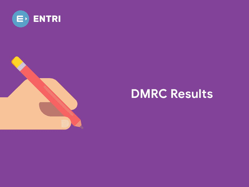 DMRC Result 2020 Released @delhimetrorail.com - Entri Blog