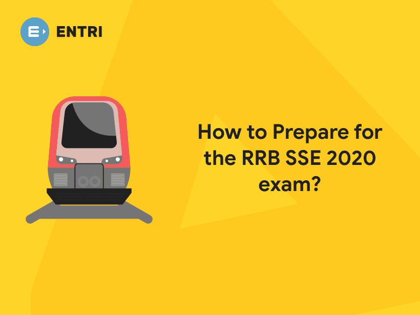 How to Prepare for the RRB SSE 2020 Exam? - Entri Blog