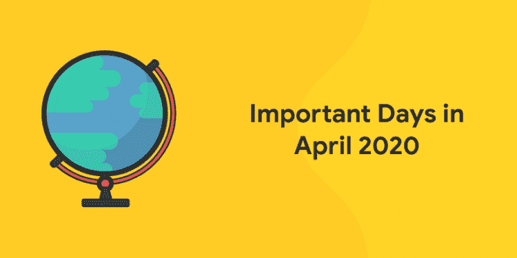 Important Days in April 2020 - National and International Days - Entri Blog