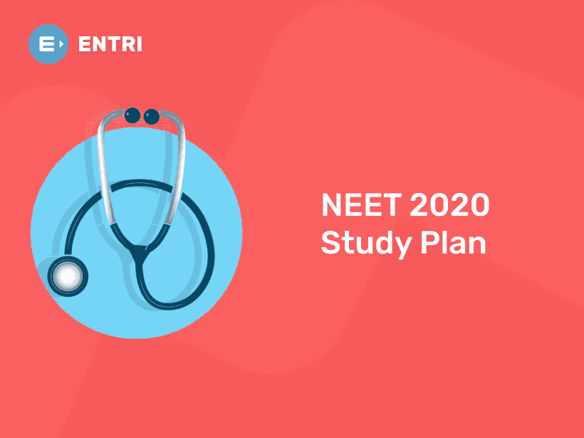 NEET Study Plan - Entri Blog