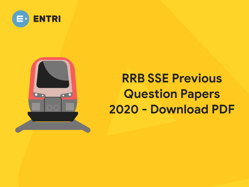 RRB SSE Previous Question Papers 2020- Download PDF - Entri Blog
