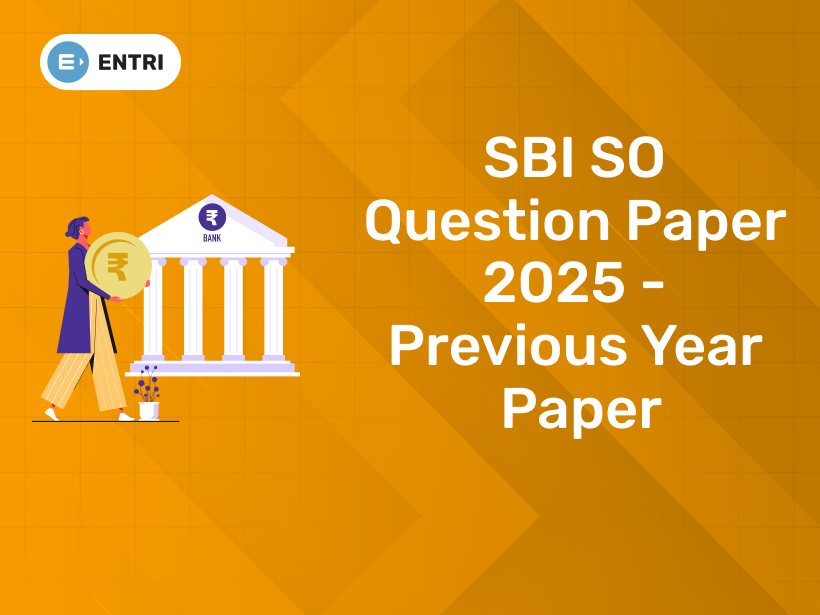 SBI SO 2021 Previous Year Question Papers - Entri Blog