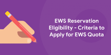 EWS Reservation Eligibility Criteria - Apply for EWS Quota - Entri Blog