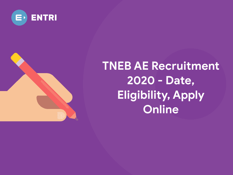 TNEB AE Recruitment 2021 - Date, Eligibility, Apply Online
