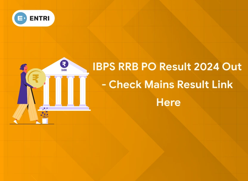 IBPS RRB PO Result 2024 Out - Check Mains Result Link Here