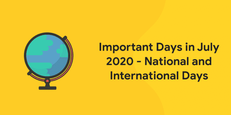 Important Days in July 2020 - National and International Days - Entri Blog