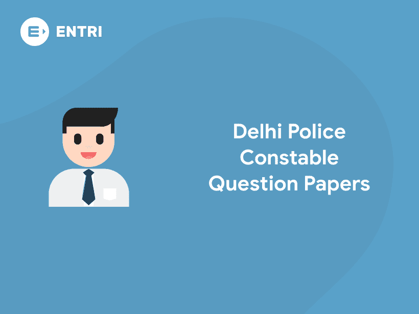 Delhi Police Constable Previous Question Papers 2023