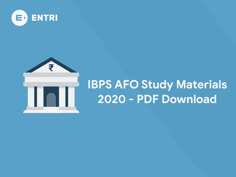 IBPS AFO Study Materials 2020 - Entri Blog