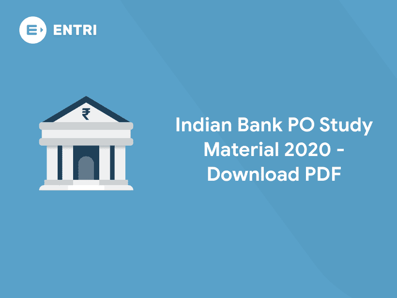 Indian Bank PO Study Materials 2020 - Download PDF - Entri Blog