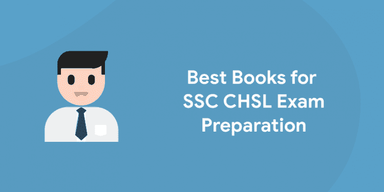Best Books for SSC CHSL Exam Preparation 2021 - Entri Blog