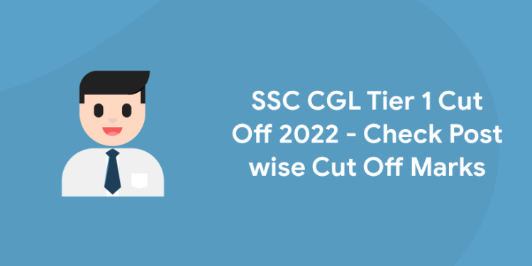 SSC CGL Cut Off 2021 - Previous and Expected - Entri Blog