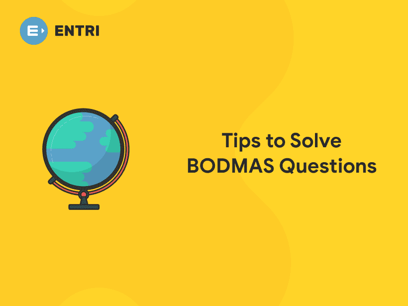 Tips to Solve BODMAS Questions - Entri Blog