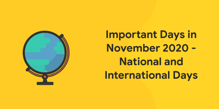 Important Days in November 2020 - National and International Days ...