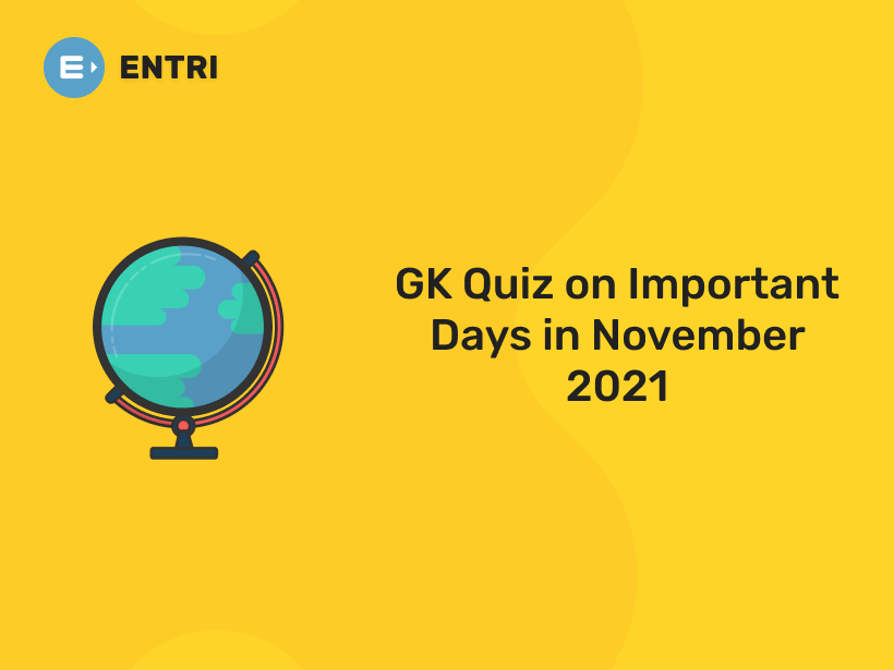 GK Quiz on Important Days in November 2020 - Entri Blog