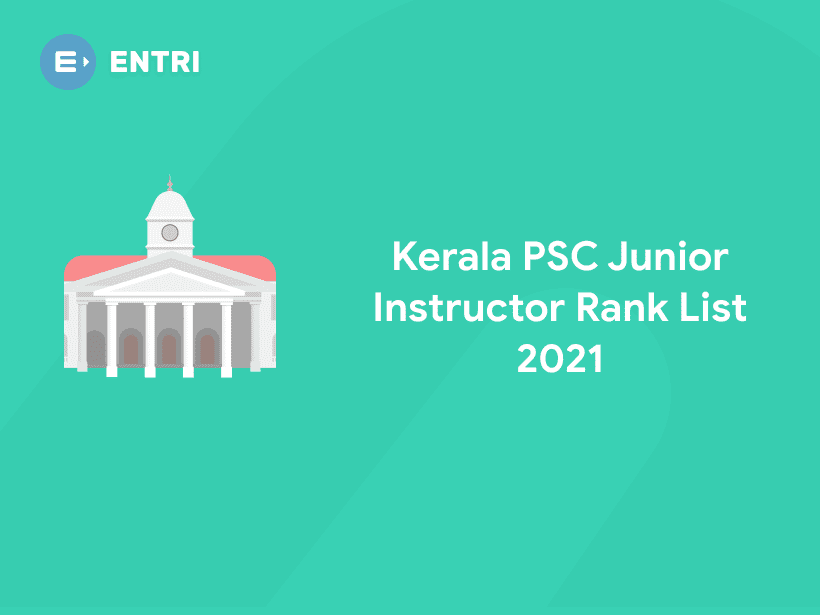 Kerala PSC Junior Instructor Rank List 2022 Out - Entri Blog