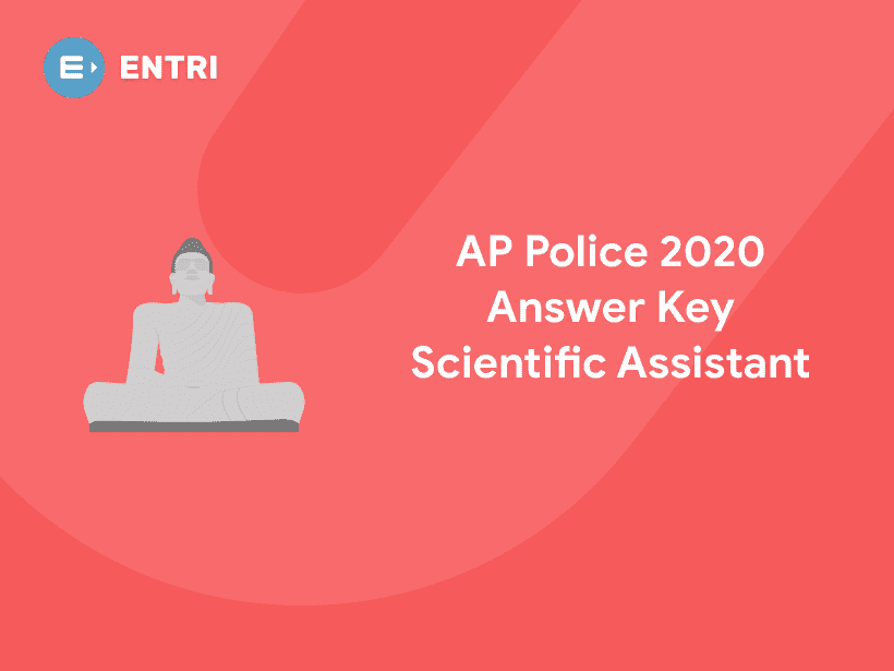 AP Police Answer Key 2020: Prelims Key & Objections - Entri Blog