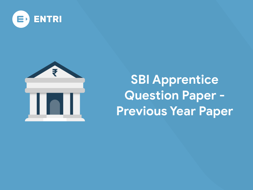SBI Apprentice Question Paper - Previous Year Paper - Entri Blog