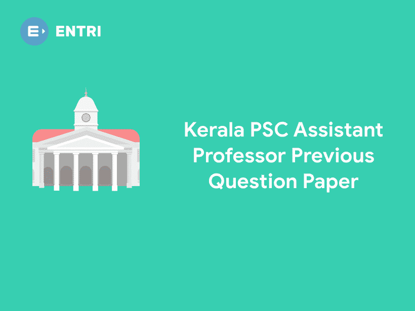 Kerala PSC Assistant Professor Previous Question Paper: PDF