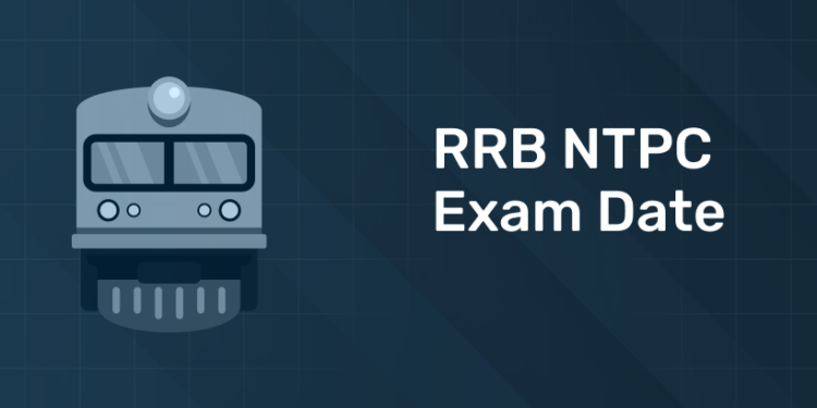 RRB NTPC Exam Date 2024 Entri Blog