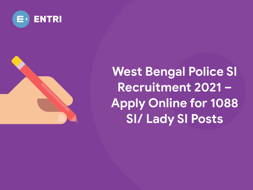 WB Police SI Recruitment 2021 – Apply Online for 1088 SI/ Lady SI Posts ...