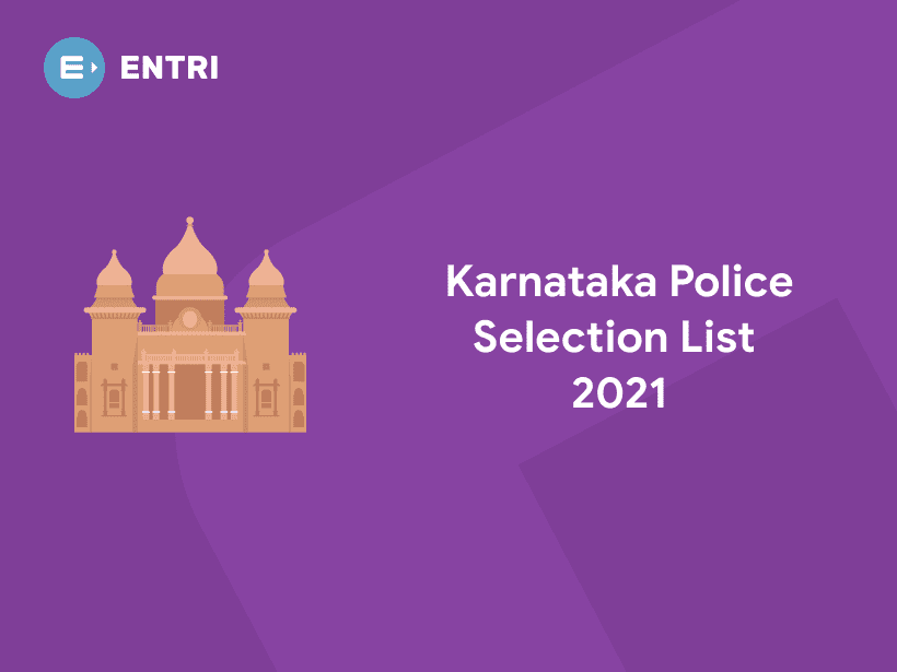 KSP Selection List 2021 : Karnataka State Police Constable Provisional ...