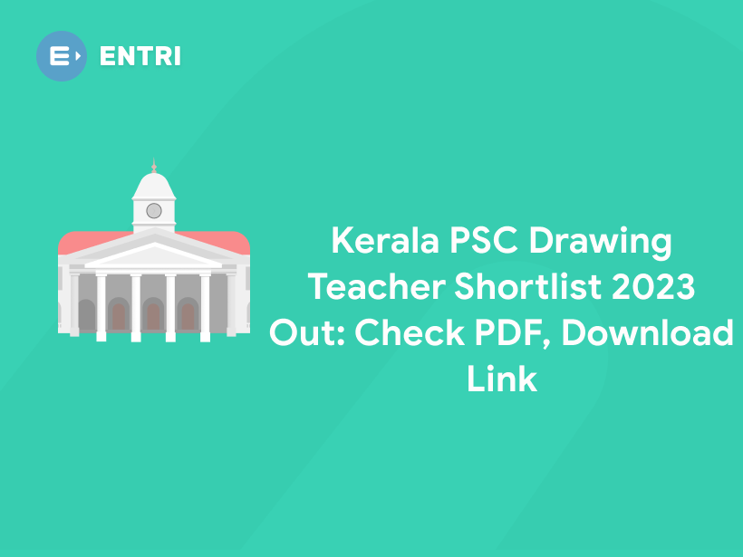 Kerala PSC Drawing Teacher High School Rank List 2023 Out