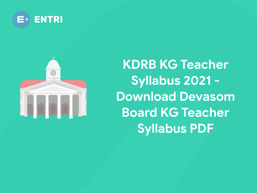 KDRB KG Teacher Syllabus 2021 - Download PDF Here - Entri Blog