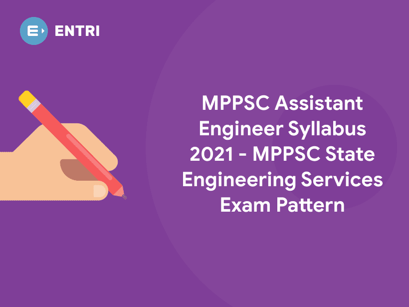 MPPSC Assistant Engineer Syllabus 2021- Entri Blog