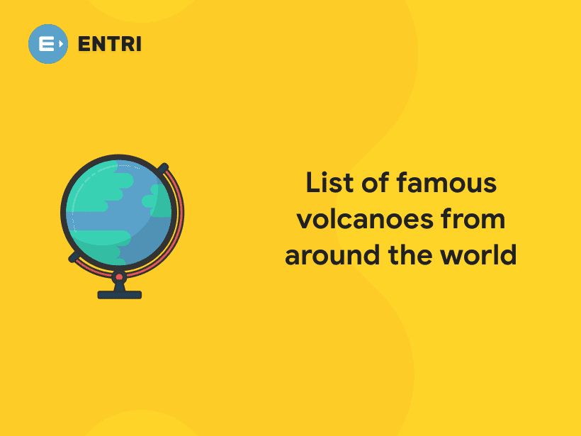 List of famous volcanoes from around the world- Entri Blog