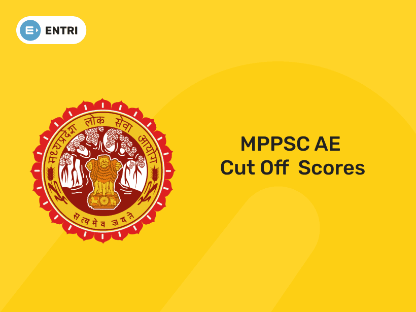 MPPSC AE Cut Off 2021 - MPPSC AE Previous Cut Off Marks- Entri Blog